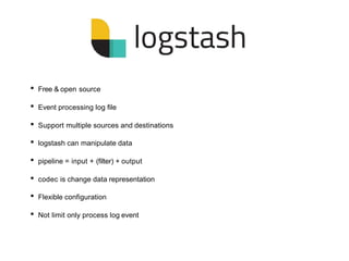 Logstash, Elasticsearch and Kibana | PPTX