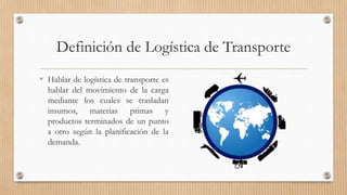 Logística de transporte2 | PPTX