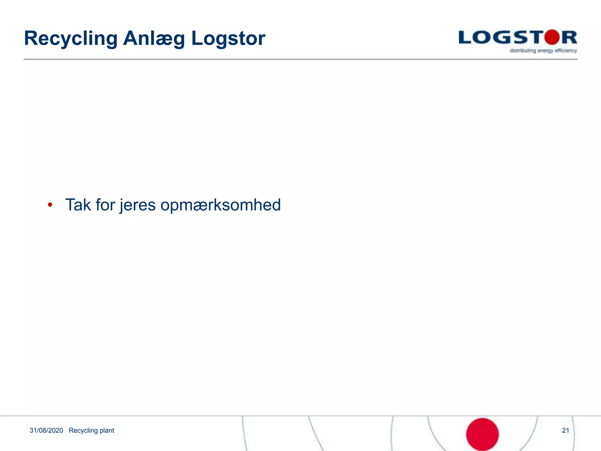 Tina Thomsen, Chemical support manager. Logstor | Kemisk genanvendelse af plast | PPTX