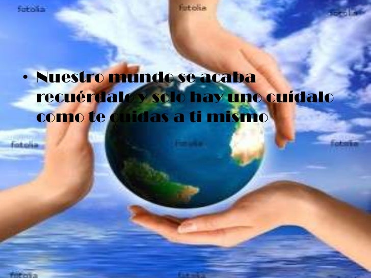 Lo hermoso de nuestro mundo