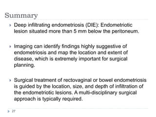 Bowel Endometriosis in Surgery;Rectovaginal and bowel endometriosis are ...