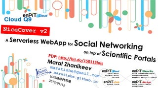 NicerCover v2: A Serverless Webapp for Social Networking on Top of Scientific Portals | PPT
