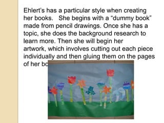 Lois ehlert presentation | PPTX