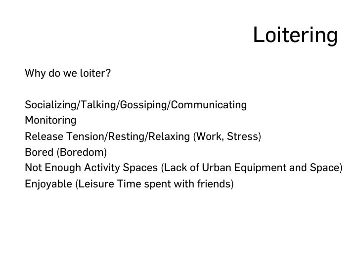 Loitering 15.05.2012