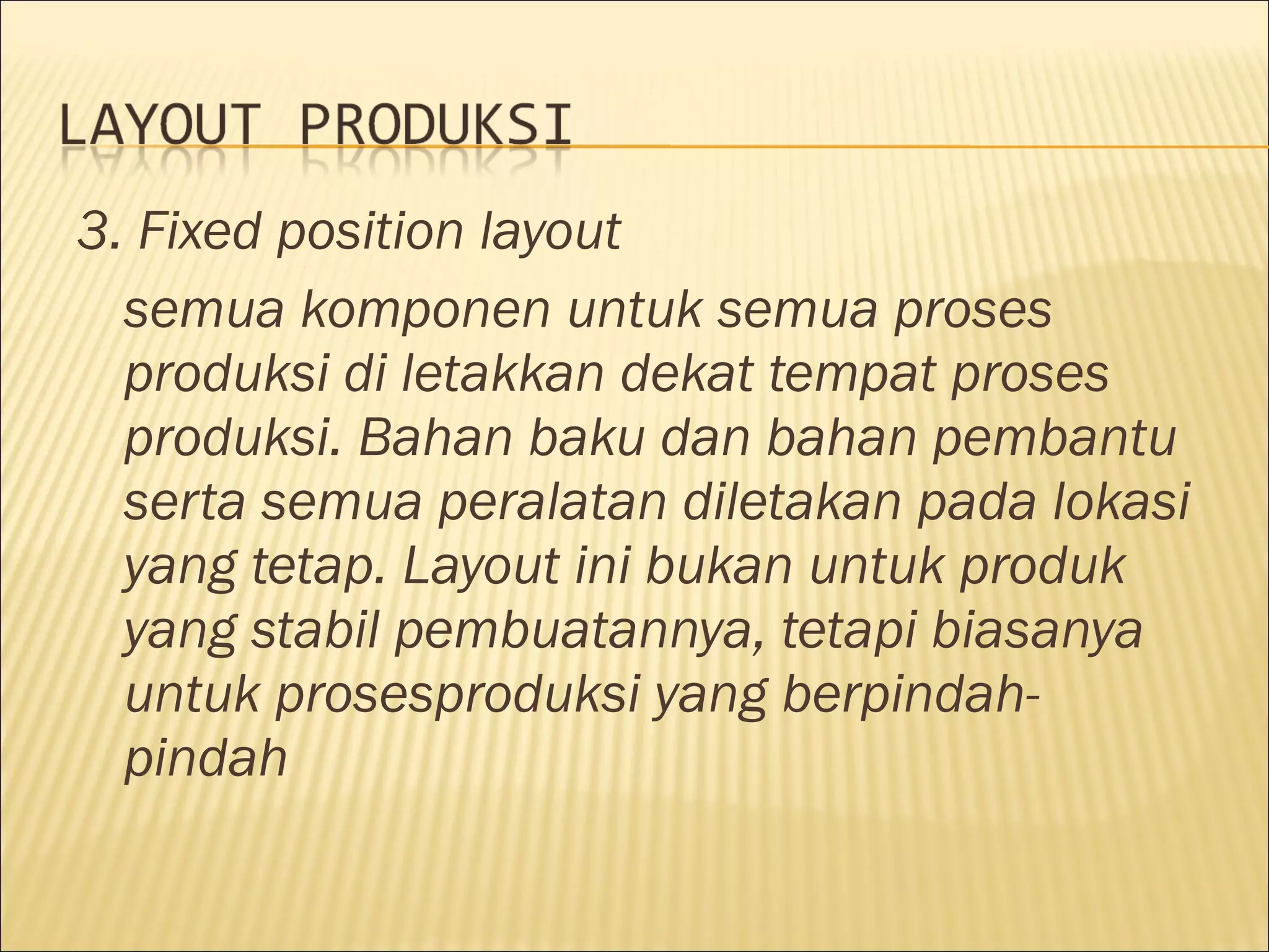 Lokasi dan layout produksi | PPT