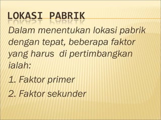 Lokasi dan layout produksi | PPT