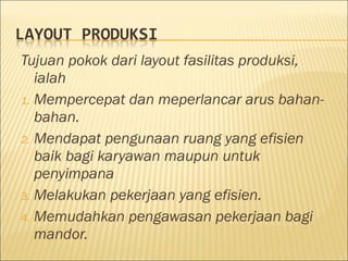 Lokasi dan layout produksi | PPT