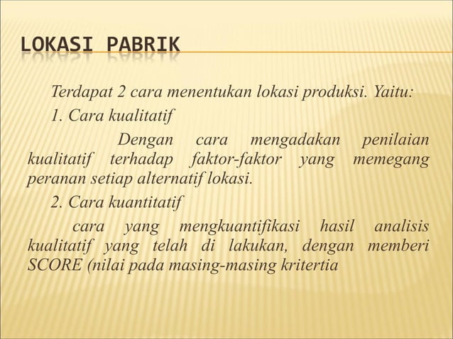 Lokasi dan layout produksi | PPT
