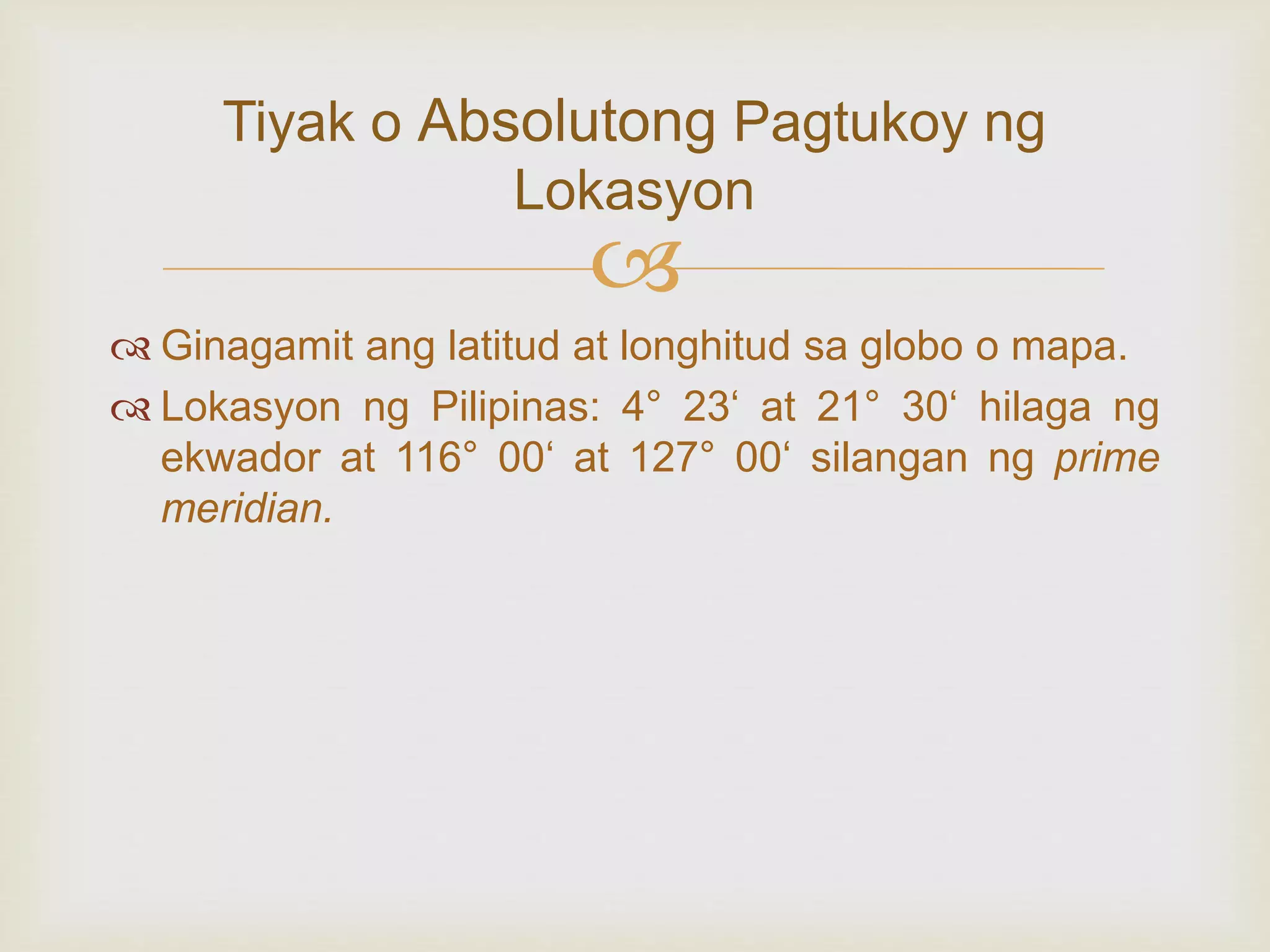 Lokasyon ng Pilipinas | PPT