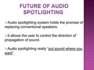 Audio Spotlighting by Lokendra | PPT