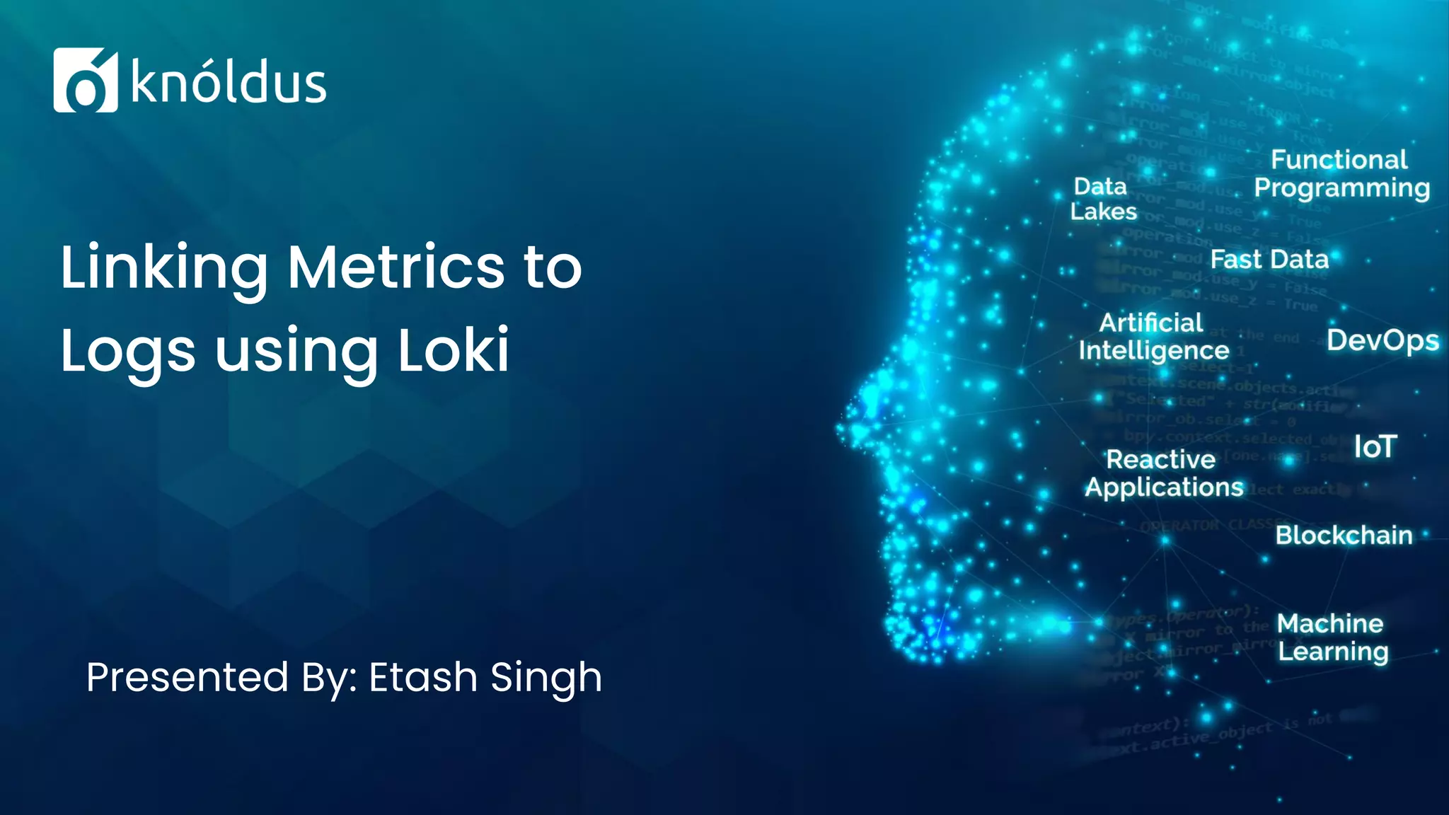 Linking Metrics To Logs Using Loki Ppt