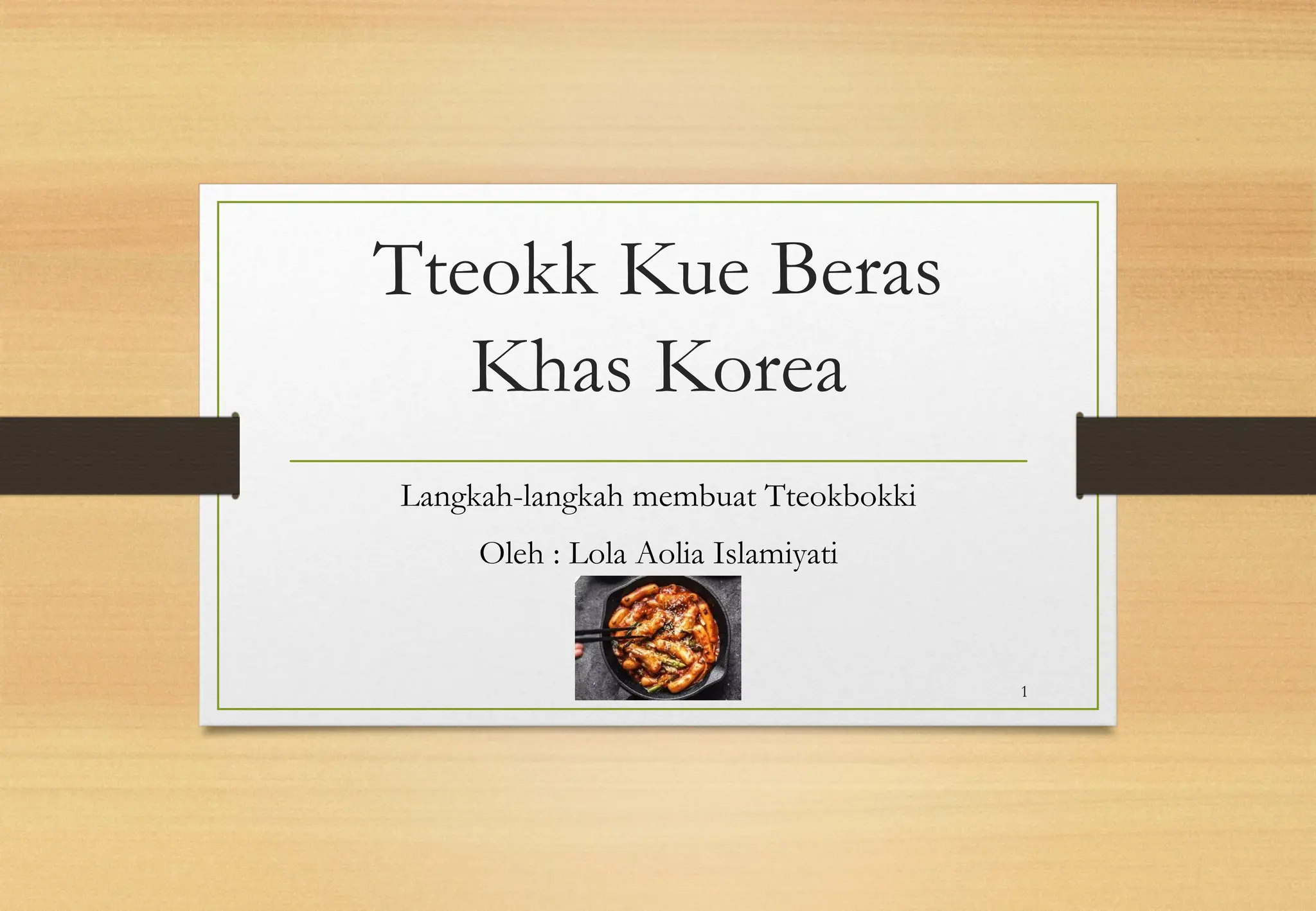 Lola Aolia_Tteok Kue Beras Khas Korea.pptx