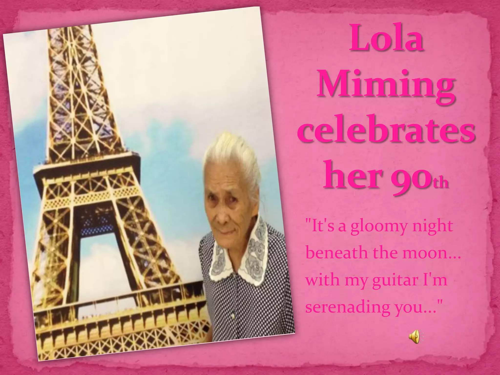 Lola Miming Celebrates Her 90th | PPSX