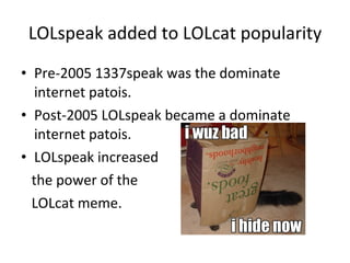LOLcats in Popular Culture: A Historical Perspective | PPT