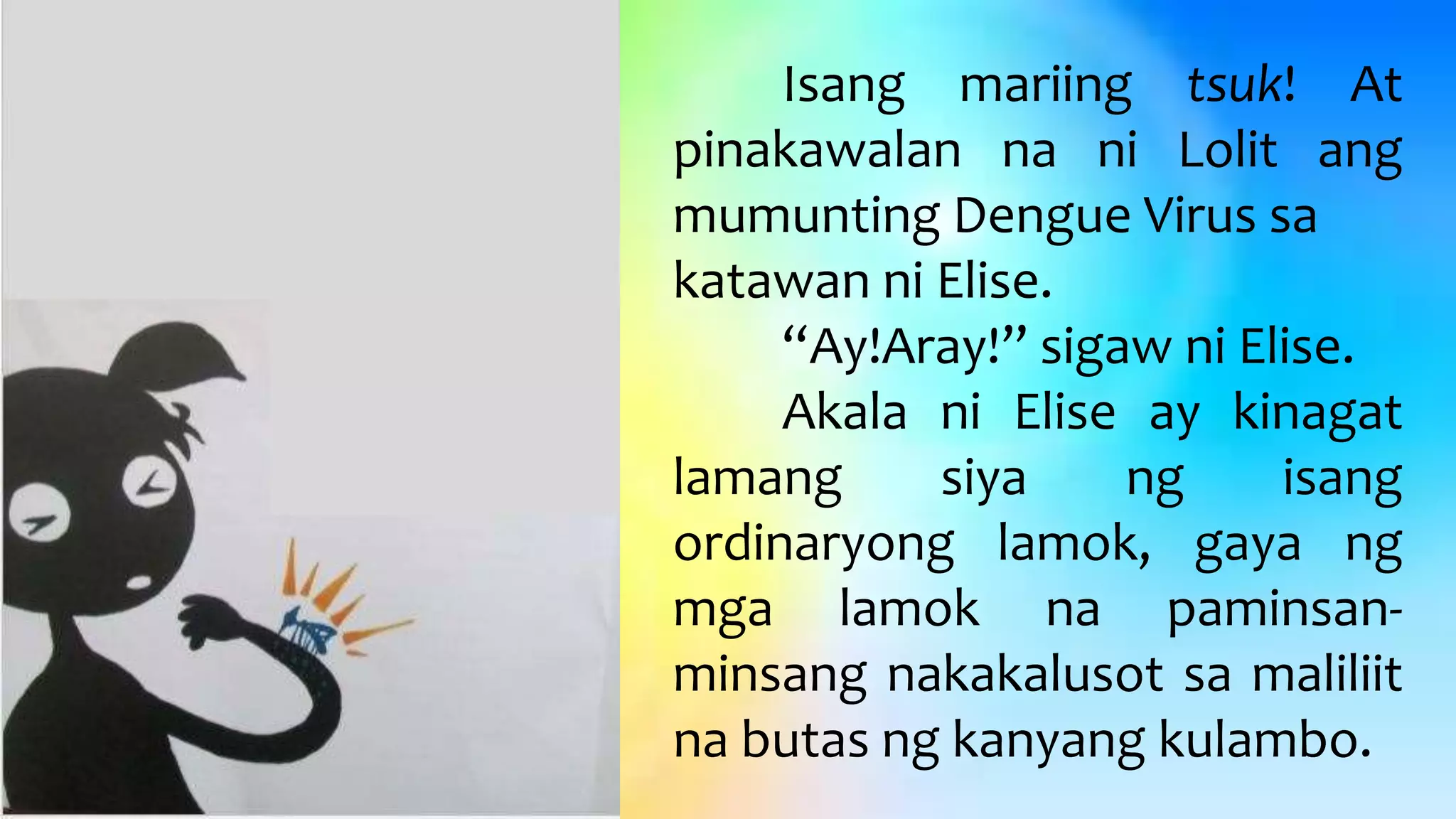 Lolit, lamok ng dengue | PPTX