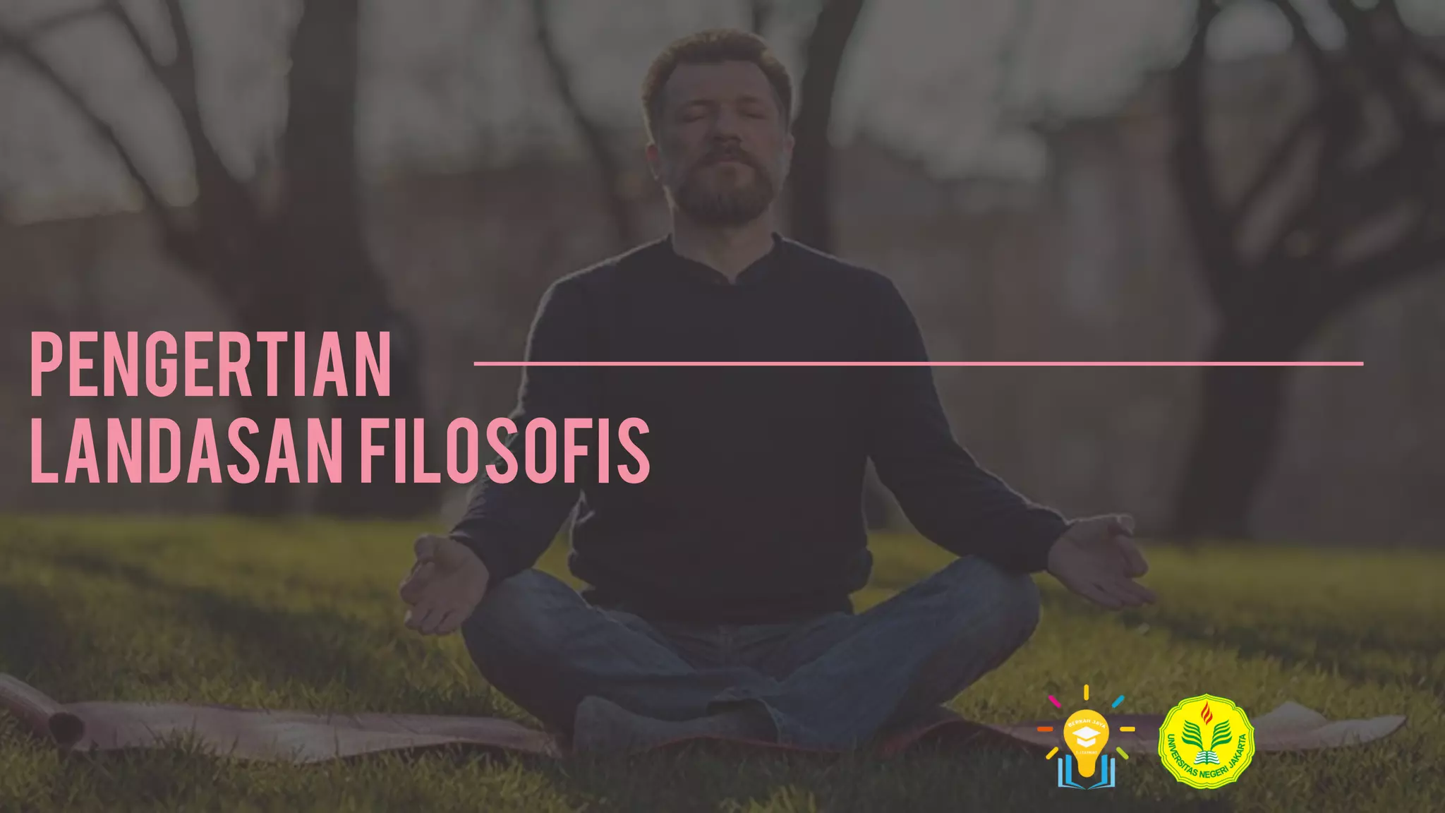 Pengertian Landasan Filosofis | PPT
