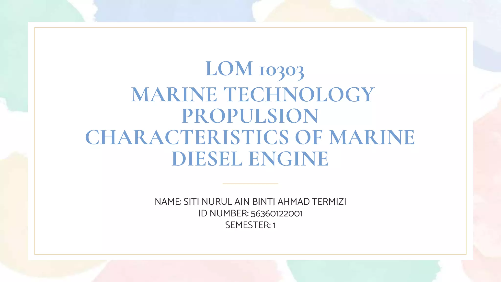 LOM 10303 MARINE TECHNOLOGY SLIDE - SNA.pptx