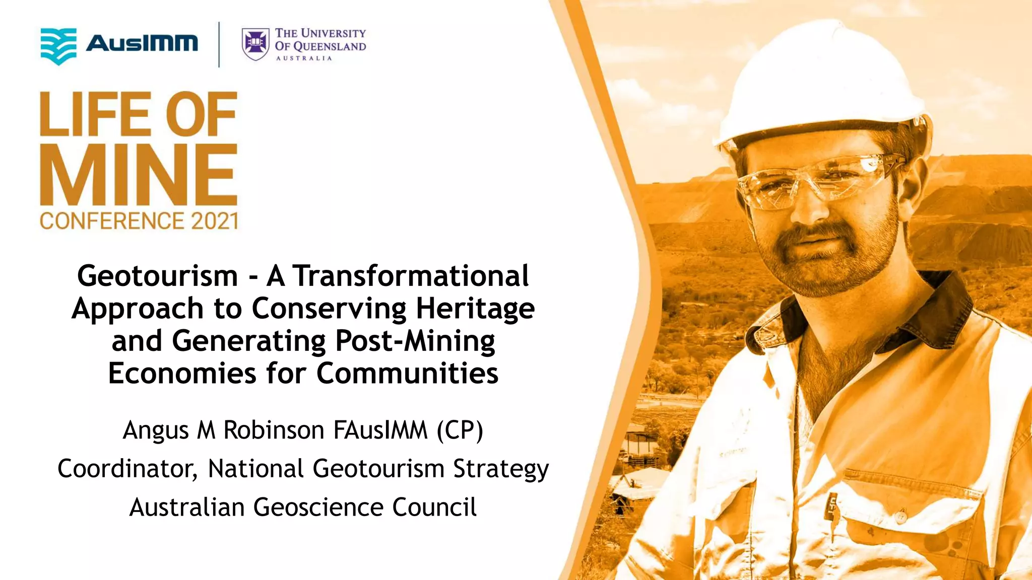 Geotourism - A Transformational Approach to Conserving Heritage and ...