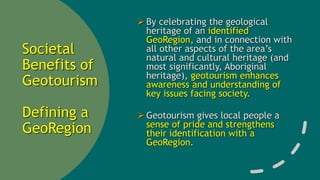 Geotourism - A Transformational Approach to Conserving Heritage and ...