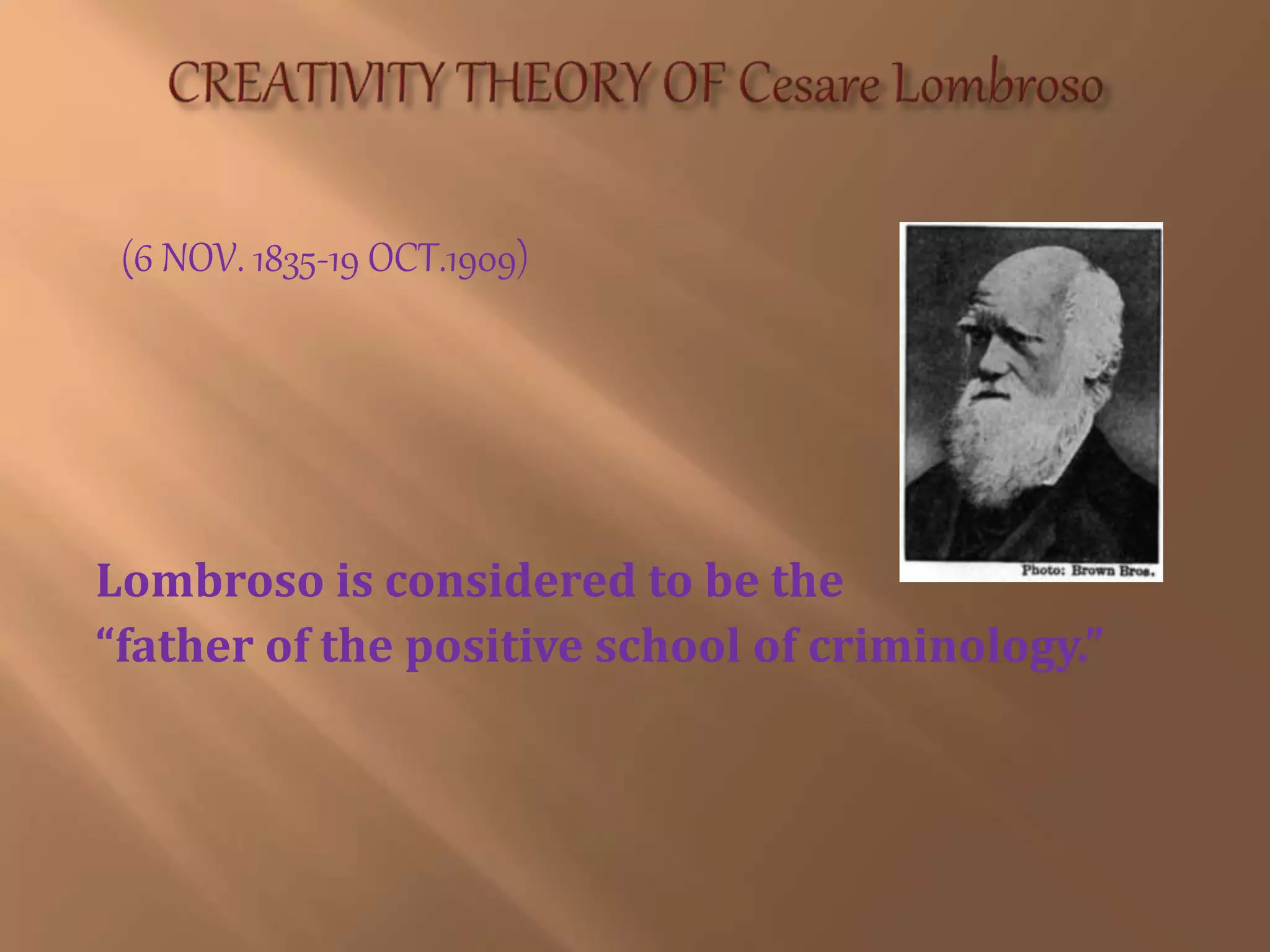Lombroso's theory of creativity | PPTX