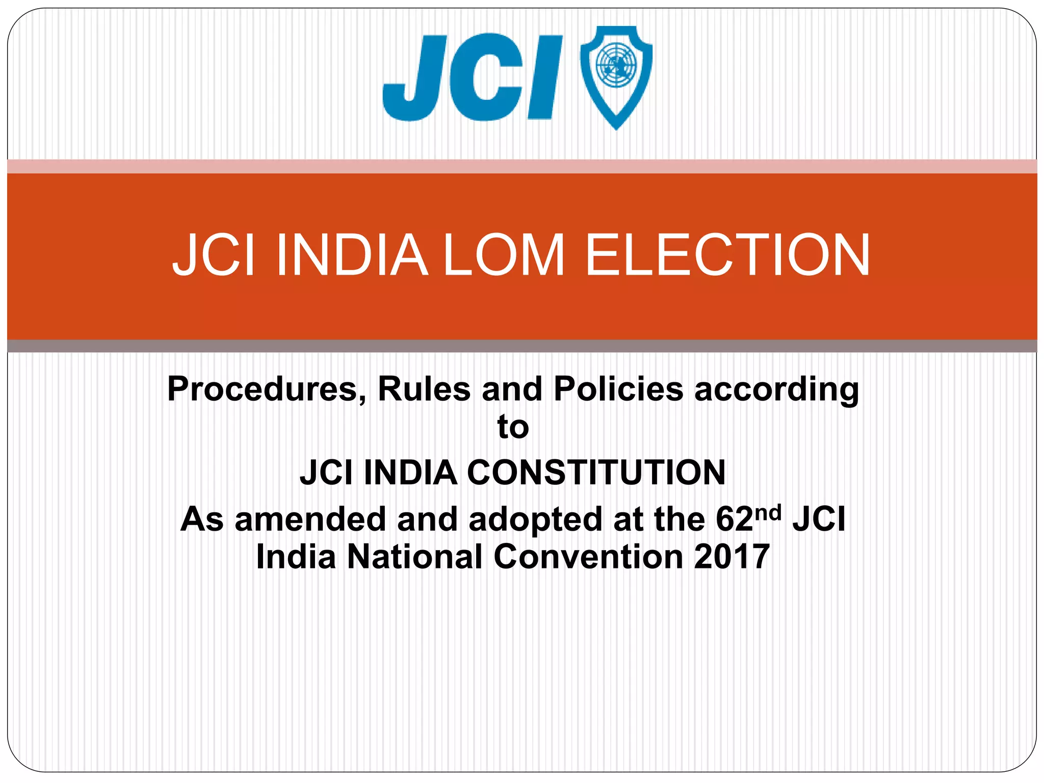 JCI LOM Eections Guide | PPTX
