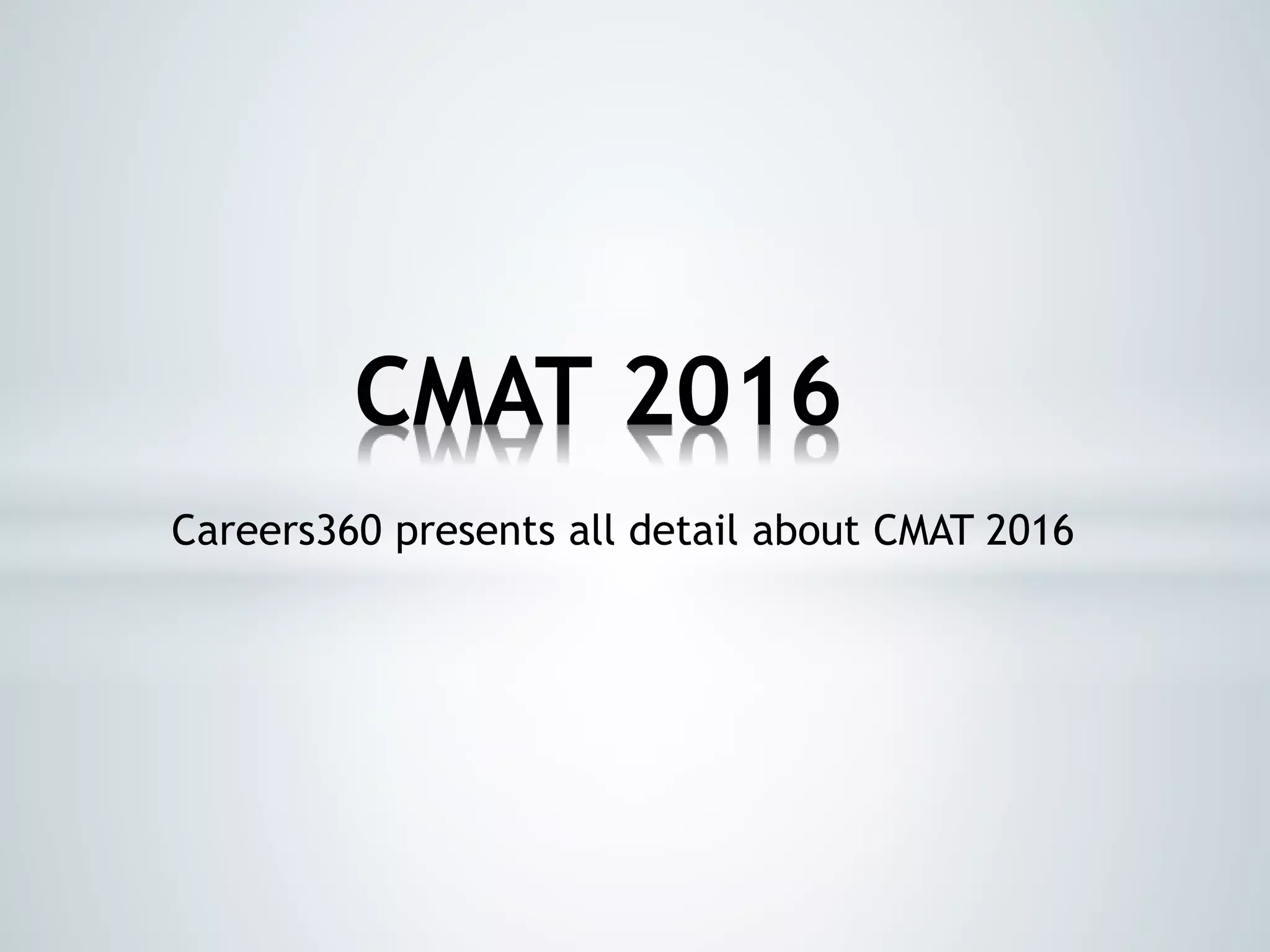 CMAT 2016 | PPT