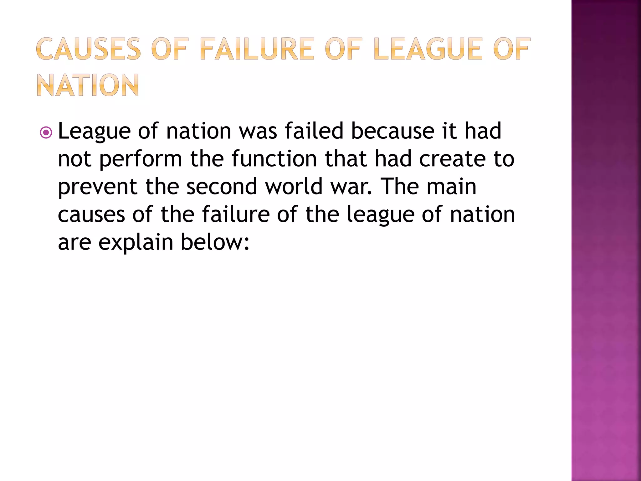 causes of the failure of league of nation | PPTX