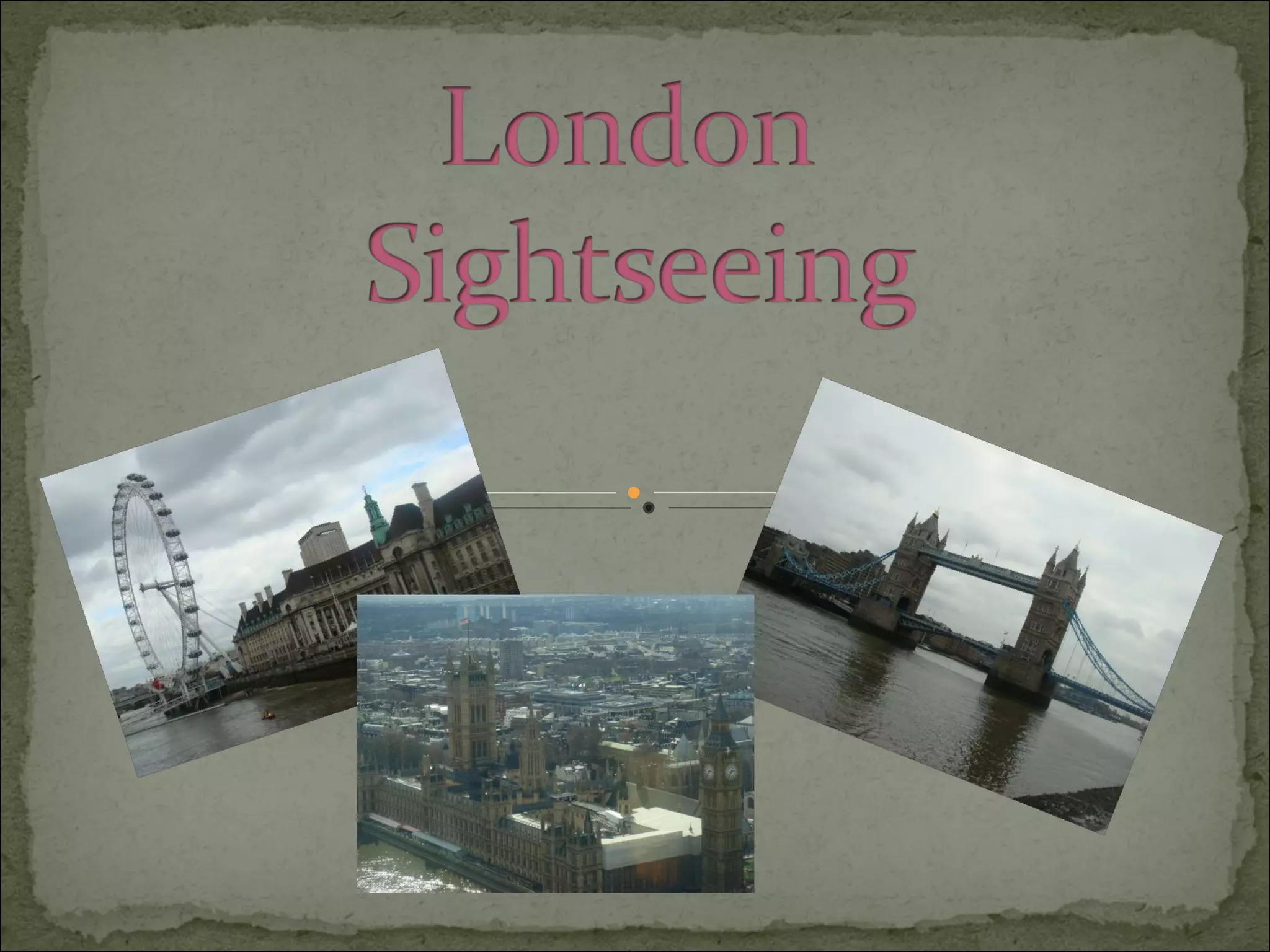 London sightseeing ppt | PPT