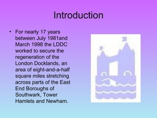 London Docklands redevelopment | PPT