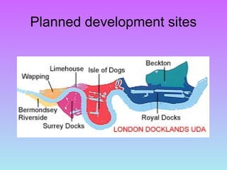 London Docklands redevelopment | PPT