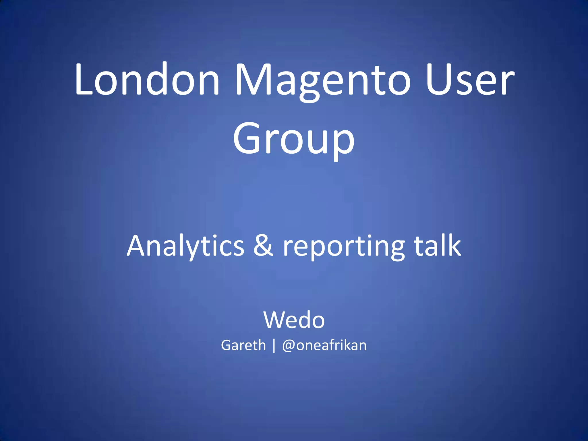 London magento | PPT