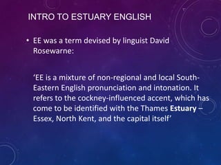 London accents | PPT