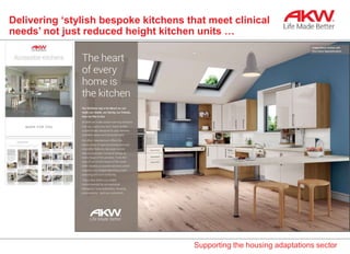 AKW - Supporting the Housing Adaptations Sector | PPT