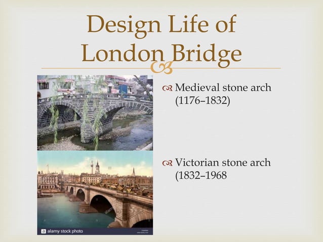 LONDON BRIDGE.pptx | Civil Engineering Industry | Industries