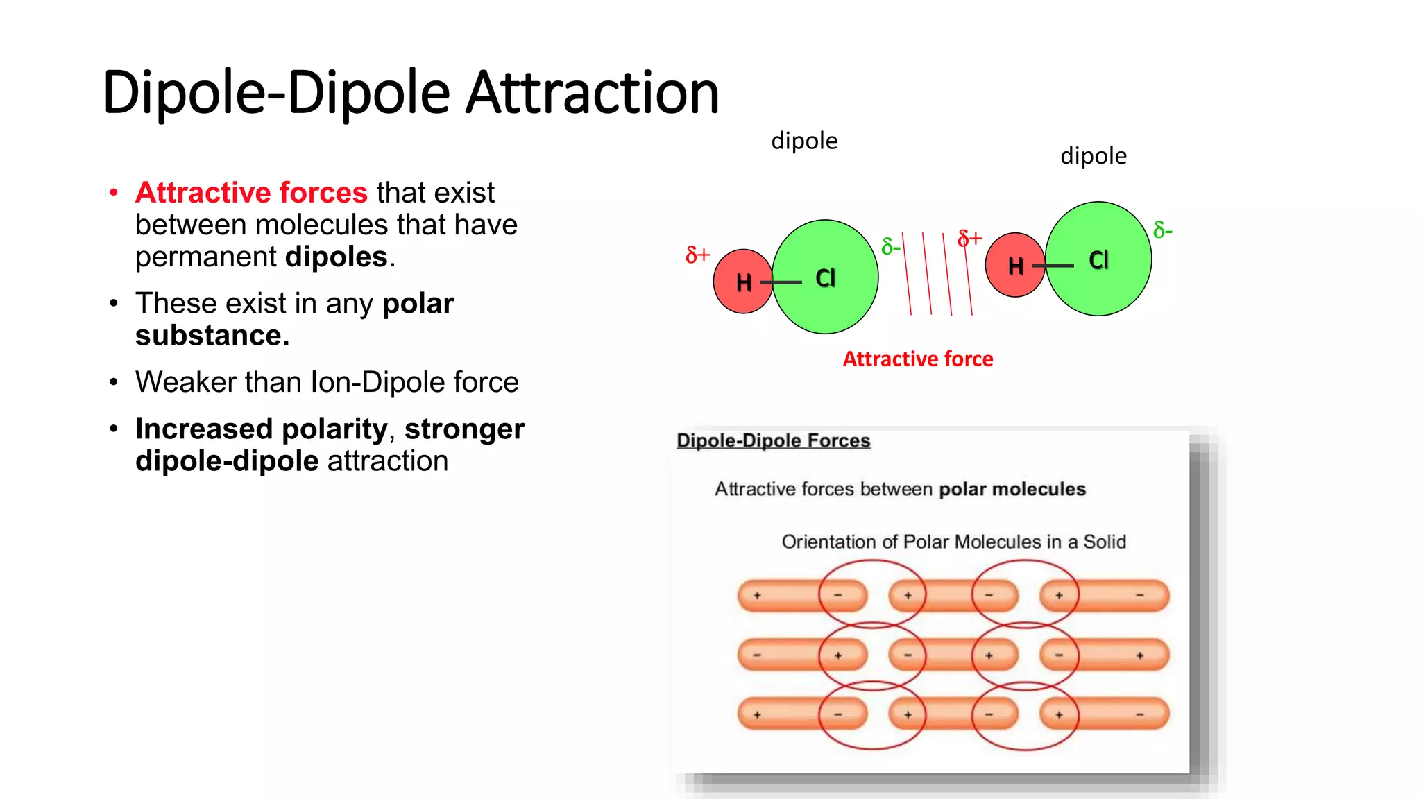 Intermolecular Forces: London Dispersion Forces and Dipole-Dipole ...