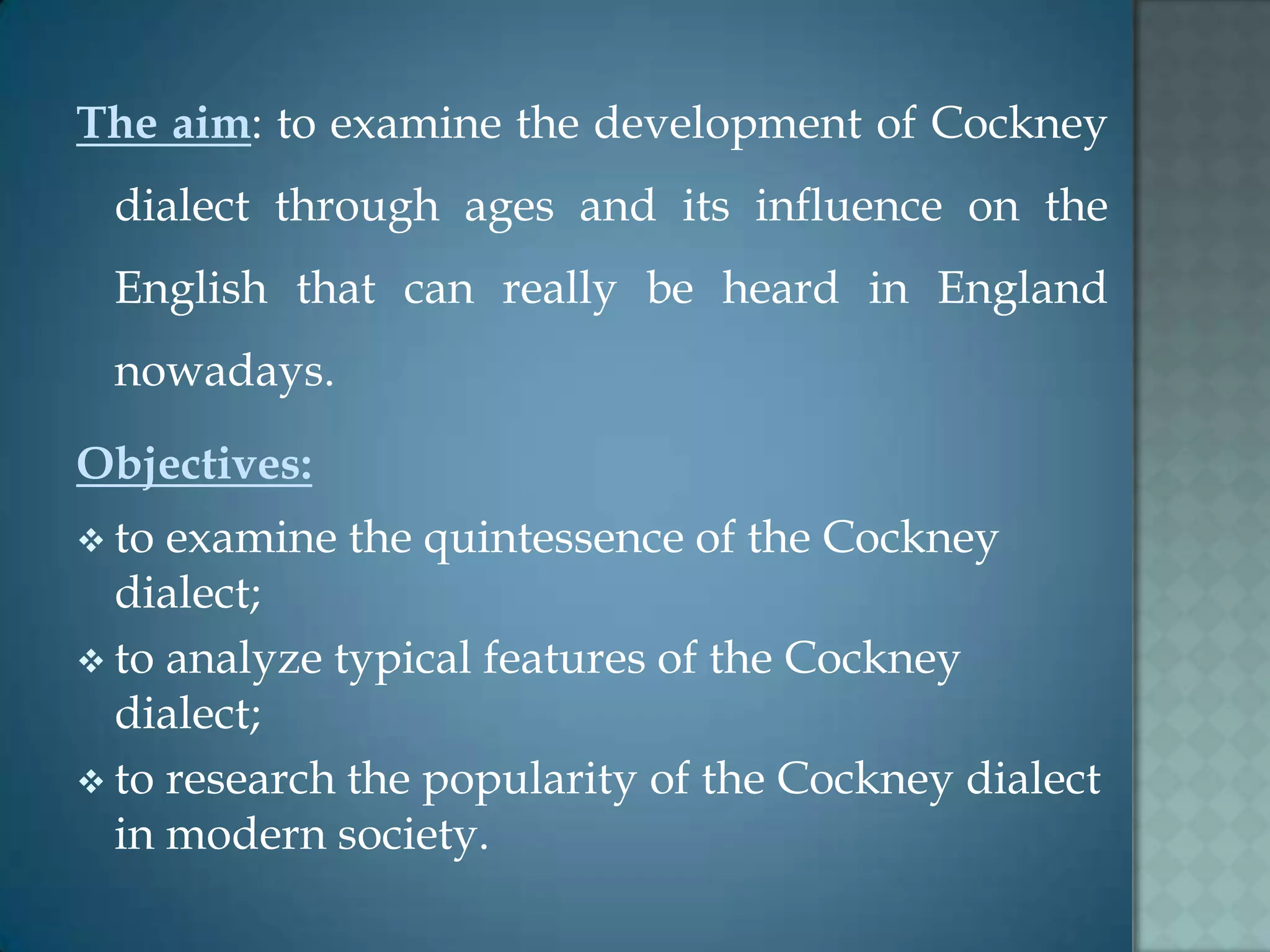 London english dialect cockney1 | PPSX