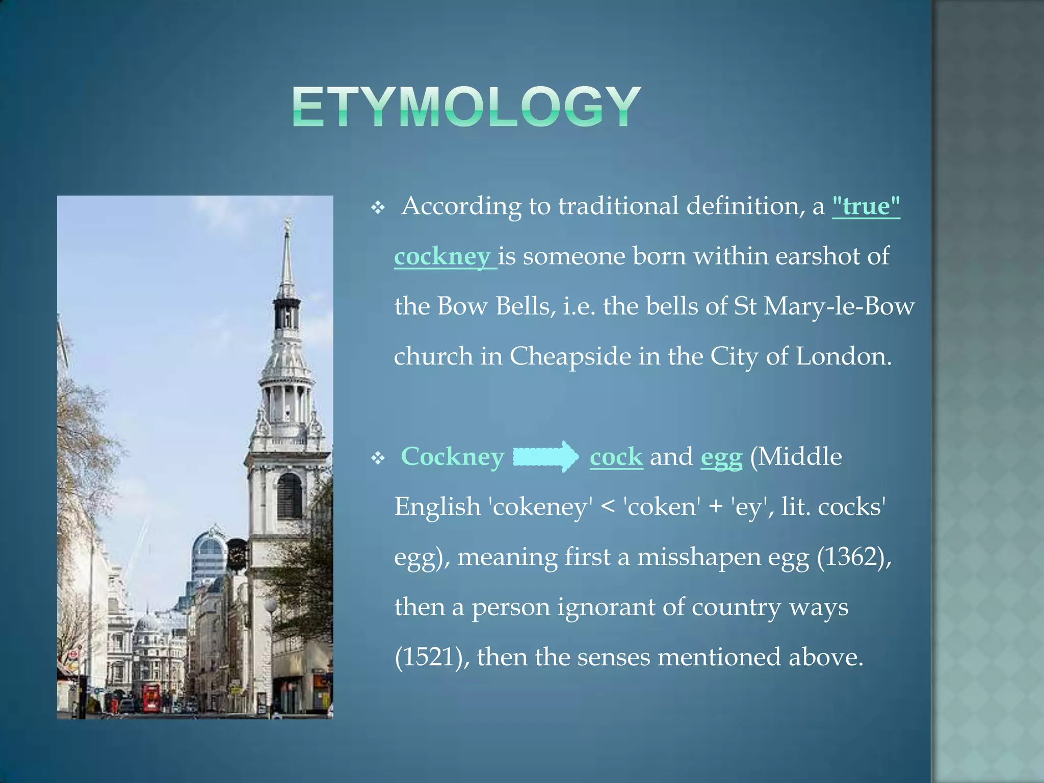 London english dialect cockney1 | PPSX