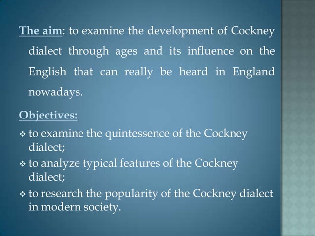 London english dialect cockney1 | PPSX