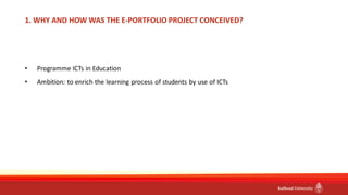 Ins and Outs of ePortfolio Implementation at Radboud University | PPT
