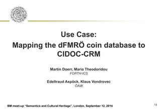 Mapping Cultural Heritage Information to CIDOC-CRM | PPT