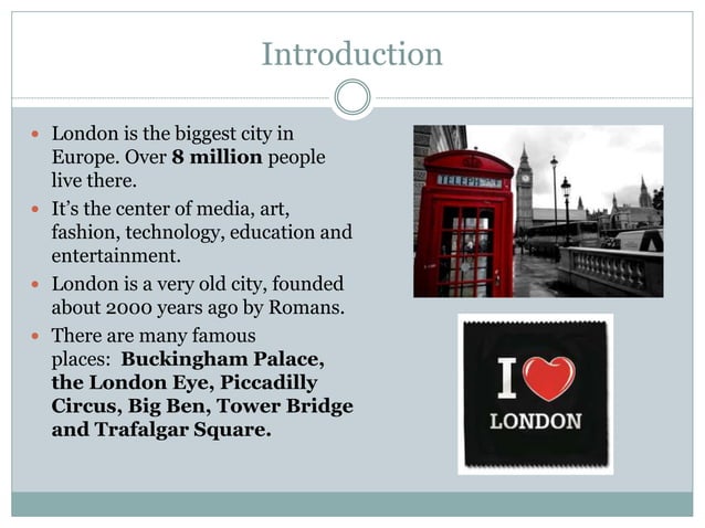 London presentation | PPTX | Europe Travel | Travel Locations