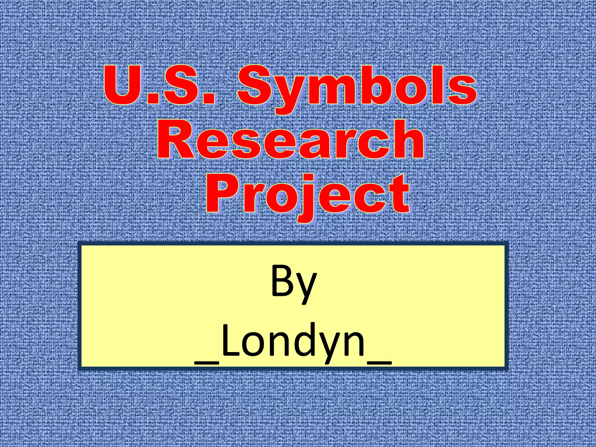Londyn's symbols research pp | PPT