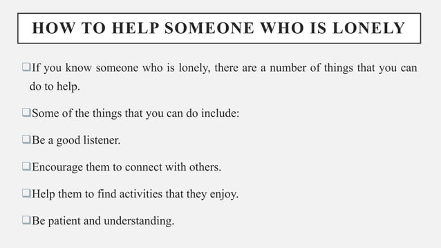 Loneliness.pptx | Senior Health | Healthy Living