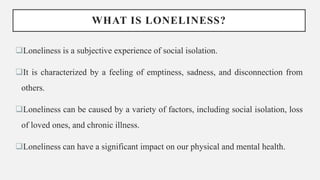Loneliness.pptx