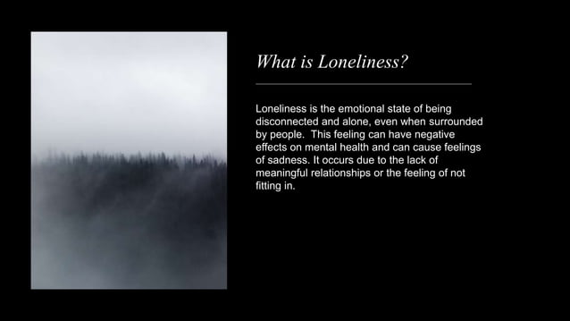 Loneliness | PPTX | Social Networking | Internet