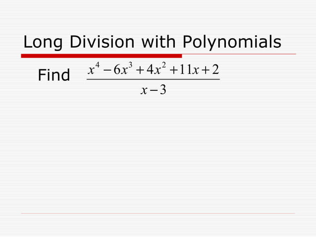 Algebra 2 Long Division Day 21 | PPT