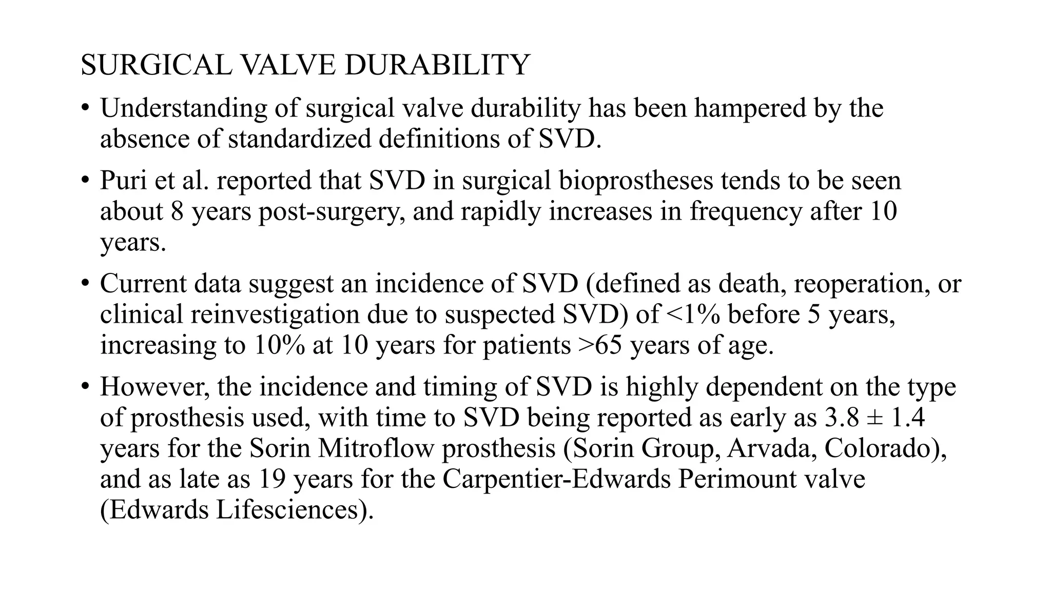 Long-Term Durability of Transcatheter Aortic Valve Prostheses | PPT