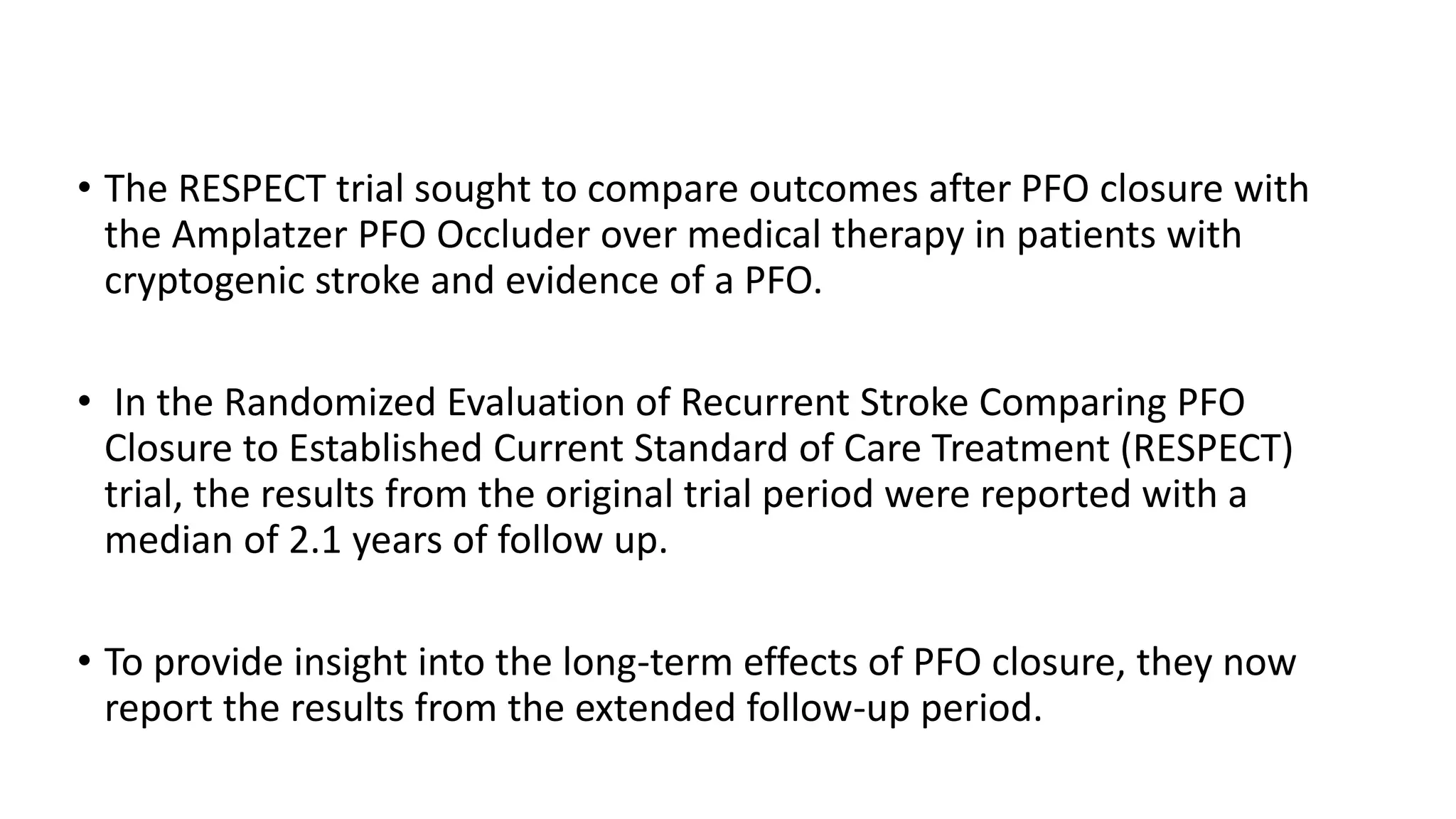 LONG­-TERM OUTCOMES OF PATENT FORAMEN OVALE 1.pptx