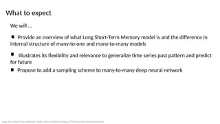 Long-term real-time network traffic flow prediction using LSTM recurrent neural network ...