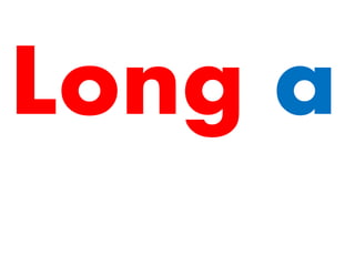 Long a | PPT